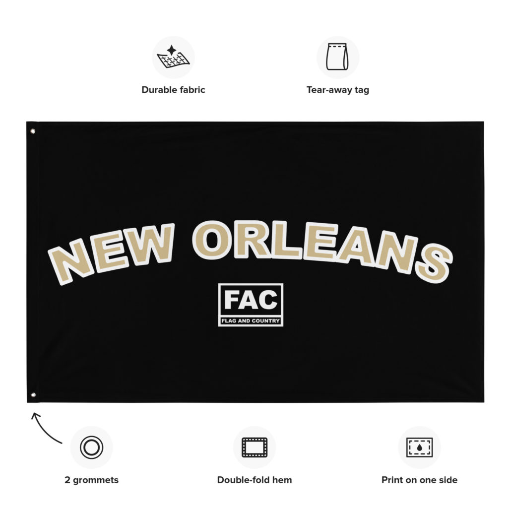 New Orleans One Sided Flag - Flag and Country